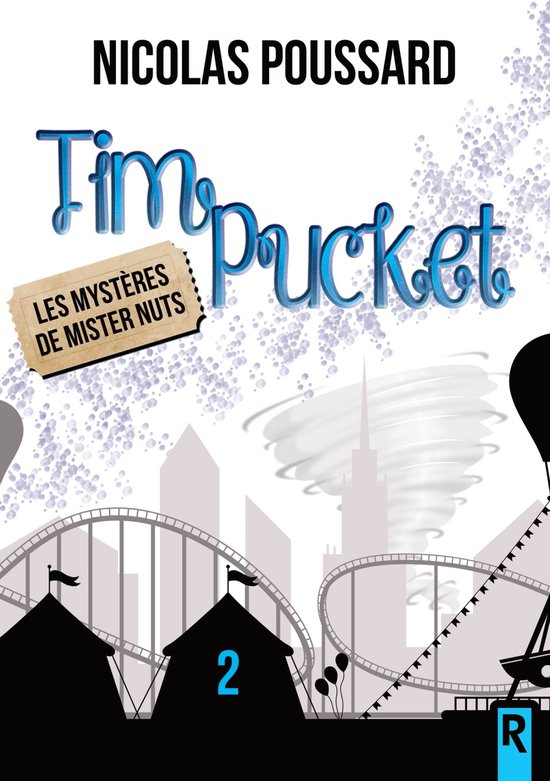 Tim Pucket 2 - Tim Pucket (ebook), Nicolas Poussard | 9782365389549 ...