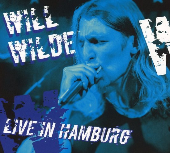 Will Wilde - Live In Hamburg (CD), Will Wilde | CD (album) | Muziek | bol