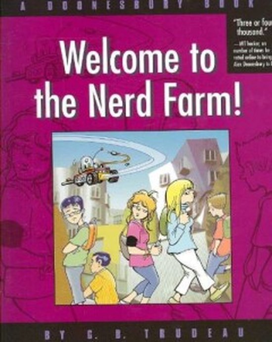 Welcome to the Nerd Farm!, G. B. Trudeau | 9780740768507 | Boeken | bol.com