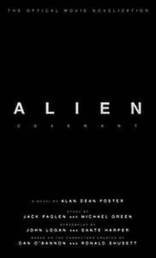 Alien Covenant, Alan Dean Foster | 9781785654787 | Boeken | bol
