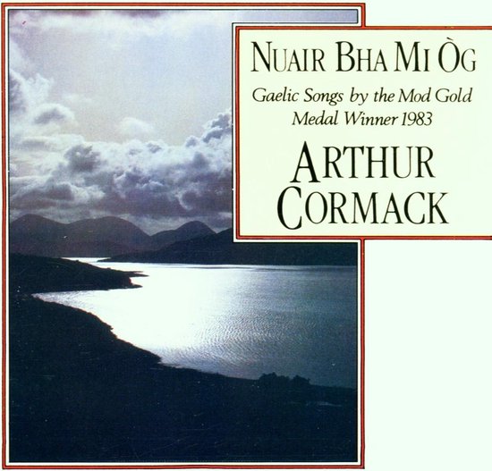 Arthur Cormack - Nuair Bha Mi Og (CD), Ann Heymann | CD (album ...