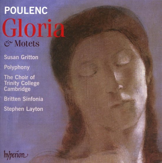 Susan Gritton, Polyphony, Britten Sinfonia, Stephen Layton - Poulenc ...