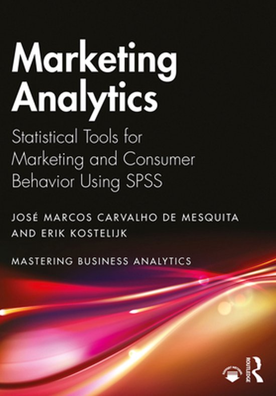 Mastering Business Analytics - Marketing Analytics (ebook), Jose Marcos ...