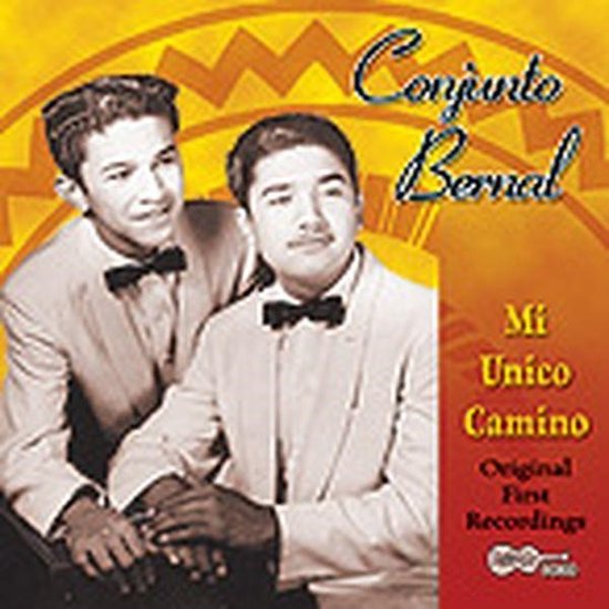 Conjunto Bernal - Mi Unico Camino: Original (CD), Conjunto Bernal | CD ...