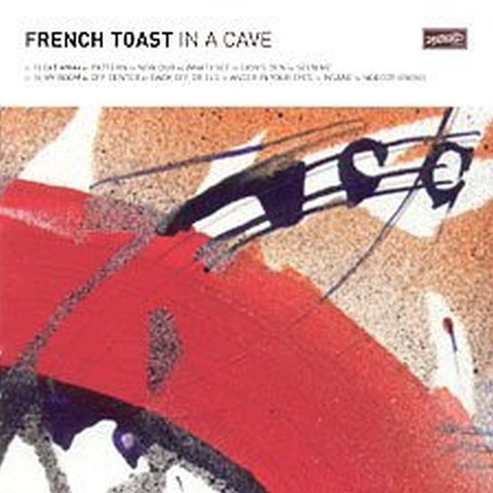 French Toast - In A Cave (CD), French Toast | CD (album) | Muziek | bol.com