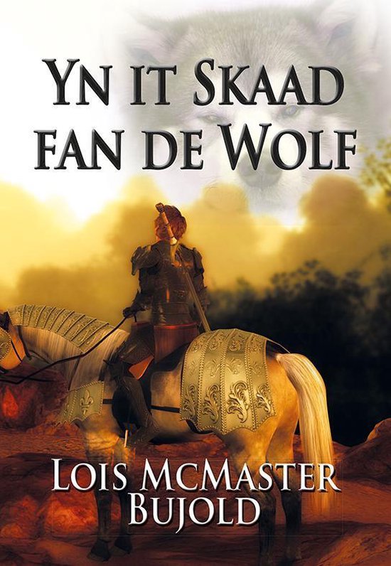 Yn it skaad fan de wolf, Lois Mcmaster Bujold | 9789089546289 | Boeken ...