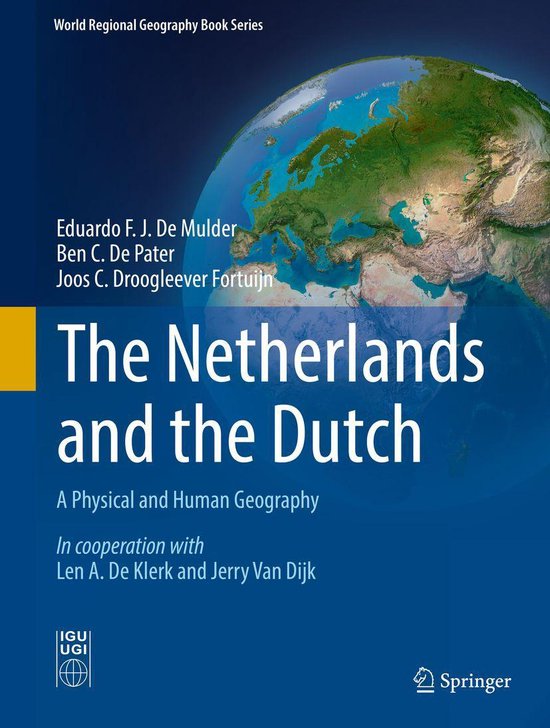 World Regional Geography Book Series - The Netherlands and the Dutch ...