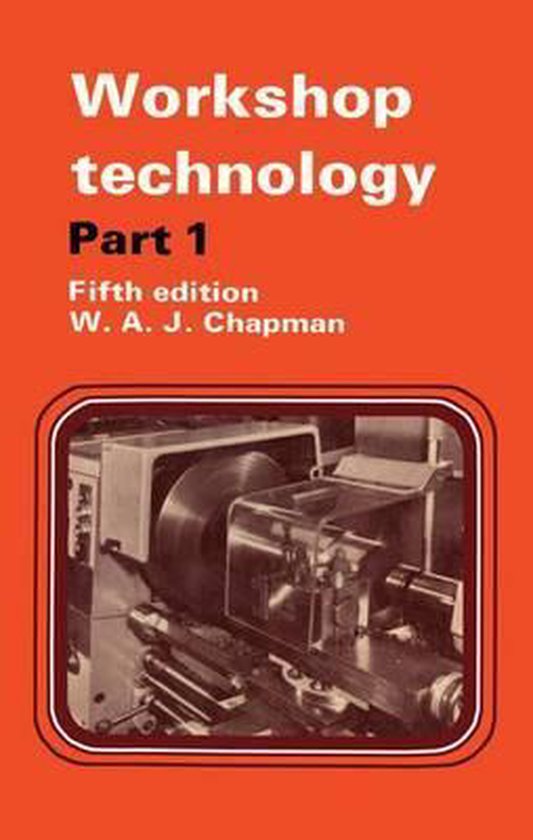 Workshop Technology | 9781138141339 | W. Chapman | Boeken | bol.com