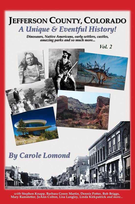 Jefferson County, Colorado: A Unique & Eventful History - Vol.2 (ebook ...