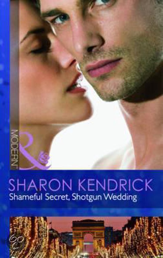 Shameful Secret, Shotgun Wedding, Sharon Kendrick | 9780263878448 | Boeken | bol.com