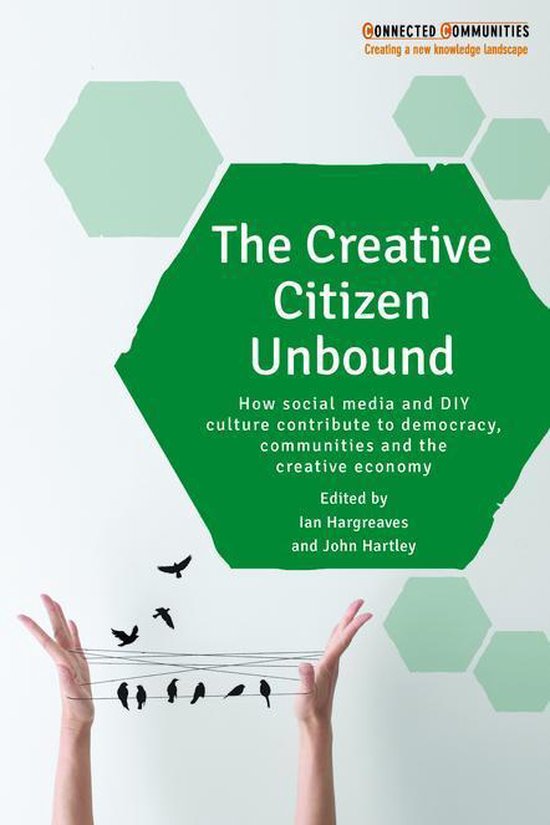 Connected Communities - The Creative Citizen Unbound (ebook ...