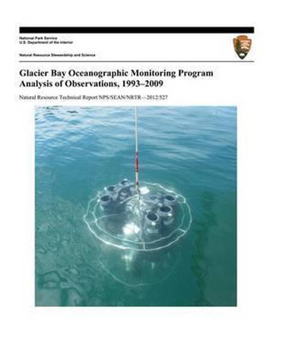 Glacier Bay Oceanographic Monitoring Program Analysis of Observations ...
