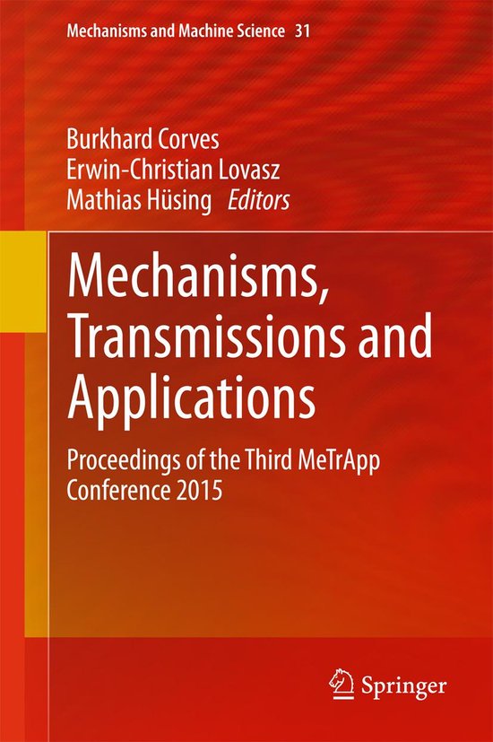 Mechanisms and Machine Science 31 - Mechanisms, Transmissions and Applications (ebook)... | bol