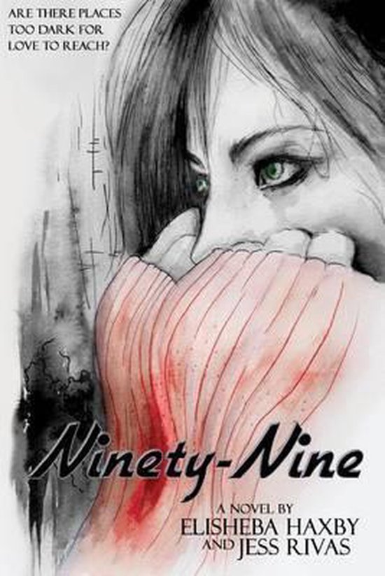 Ninety-Nine, Elisheba Haxby | 9781537370880 | Boeken | bol