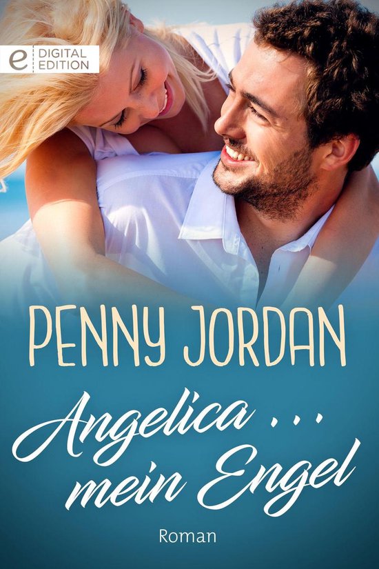 Digital Edition - Angelica ... mein Engel (ebook), Penny Jordan | 9783733756765 | Boeken | bol