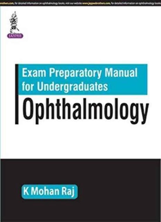 Exam Preparatory Manual for Undergraduates Ophthalmology ...