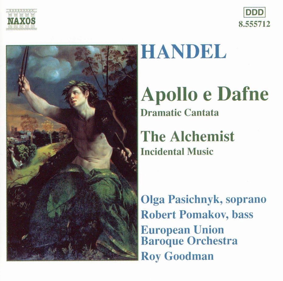 Handel: Apollo e Dafne, The Alchemist / Goodman, Pasichnyk, Pomakov et ...