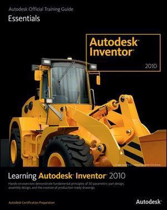 Learning Autodesk Inventor 2010, Autodesk Official Training Guide | 9781897177655 | Boeken | bol.com