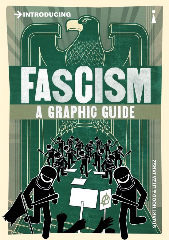 Graphic Guides - Introducing Fascism (ebook), Stuart Hood & Litza Jansz |... | bol
