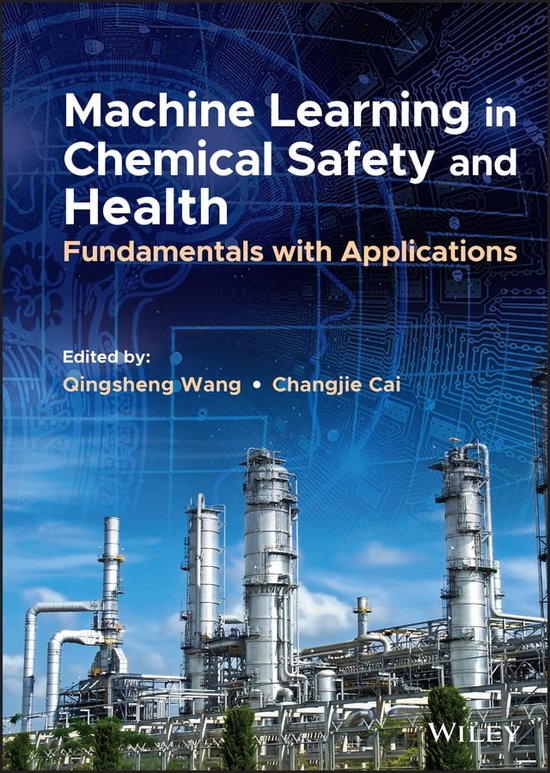 Machine Learning in Chemical Safety and Health (ebook) | 9781119817505 ...