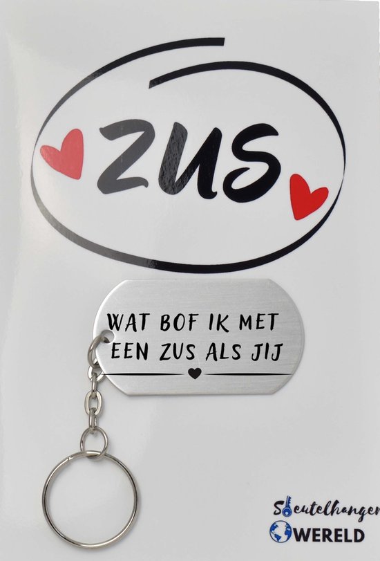 Wat bof ik met een zus als jij Sleutelhanger inclusief kaart - zus ...