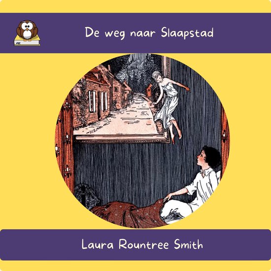 De weg naar Slaapstad, Laura Rountree Smith | 9781669669562 | Boeken ...