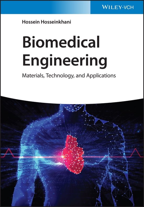 Biomedical Engineering (ebook), Hossein Hosseinkhani | 9783527826681 | Boeken | bol