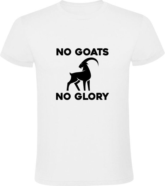 No Goats No Glory | Heren T-shirt | Succes | Overwinning | Prestatie ...