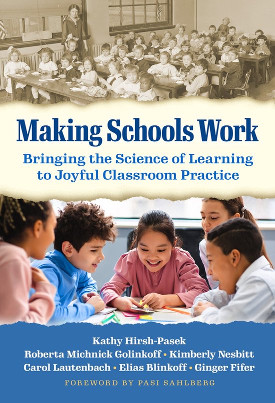 Making Schools Work (ebook), Kathy Hirsh-Pasek | 9780807781241 | Boeken ...