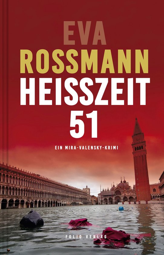 Mira-Valensky-Krimi - Heißzeit 51 (ebook), Eva Rossmann | 9783990370995 ...
