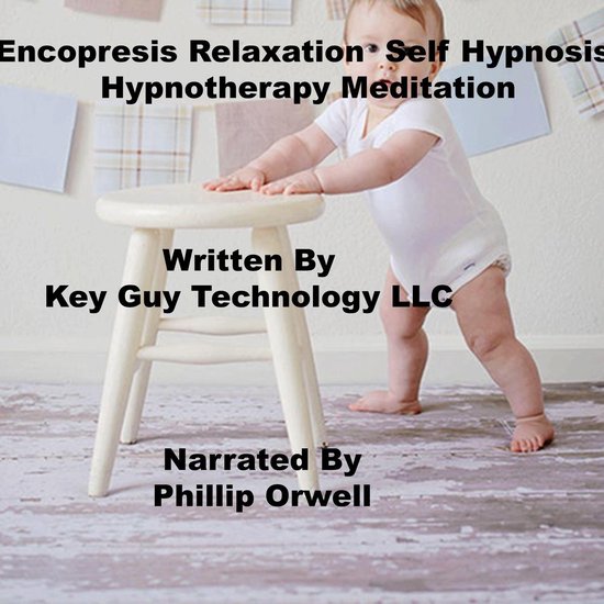 Enconpresis Self Hypnosis Hypnotherapy Meditation Key Guy Technology