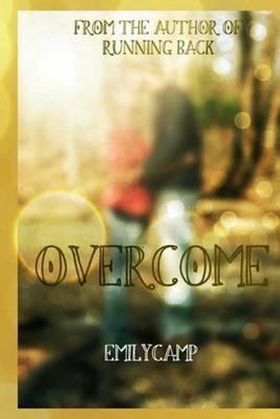 Overcome (ebook), Emily Camp | 9781497537361 | Boeken | bol.com