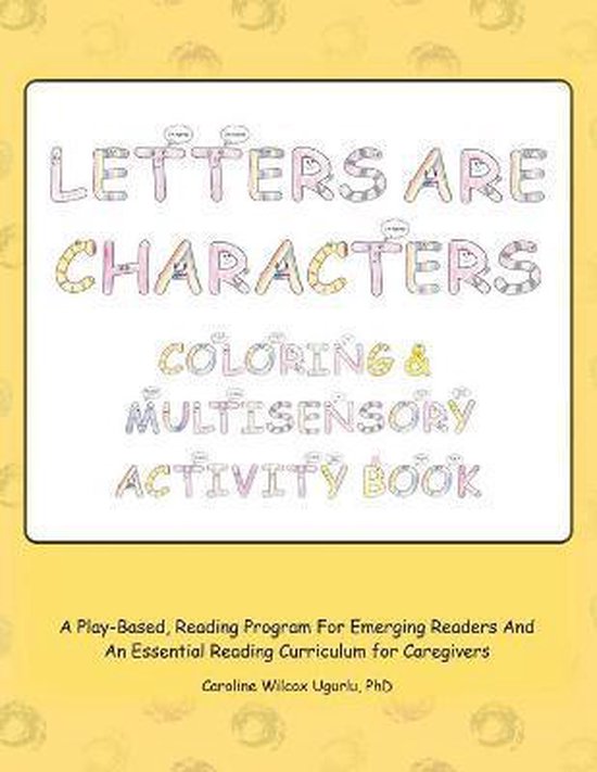 Letters are Characters | 9781977236081 | Caroline Wilcox Ugurlu ...