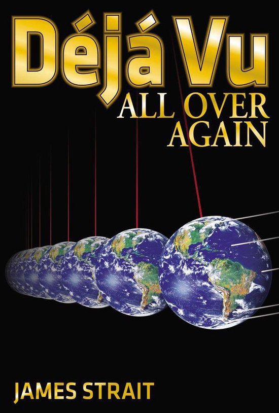 Déjá Vu All Over Again (ebook), James Strait | 9780741494658 | Boeken | bol.com