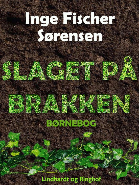 Slaget på Brakken (ebook), Inge Fischer SØRensen | 9788711680896 ...