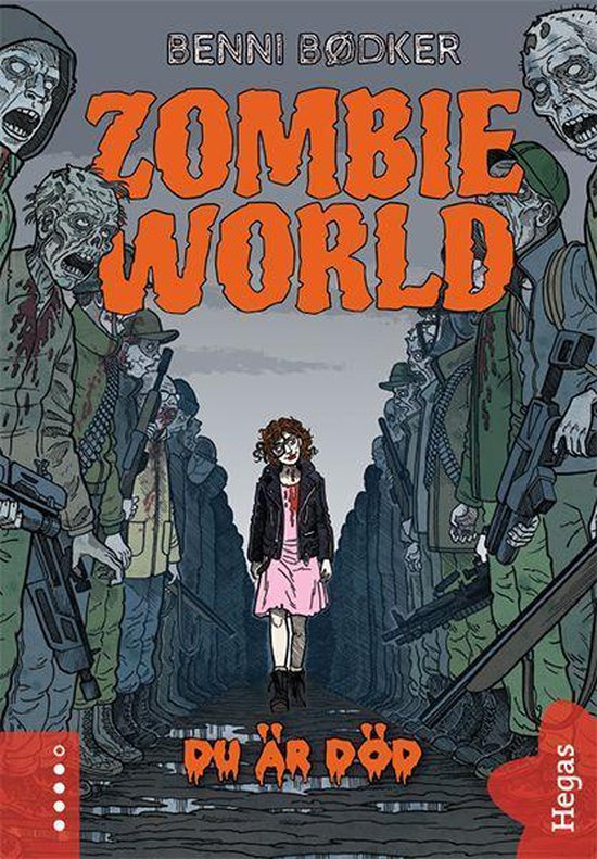 Zombie World 3 - Zombie World 3: Du är död (ebook), Benni BØDker ...