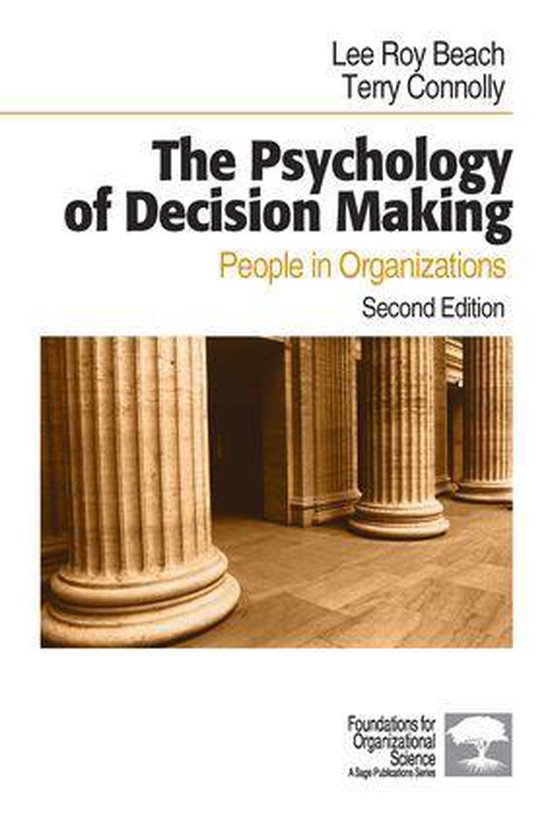 Foundations for Organizational Science - The Psychology of Decision ...