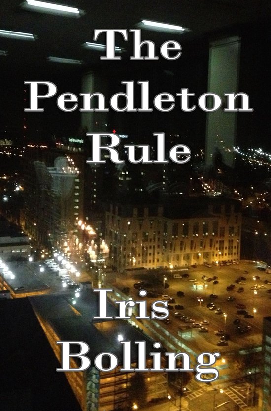 Night of Seduction Series 2 - The Pendleton Rule (ebook), Iris Bolling |... | bol.com