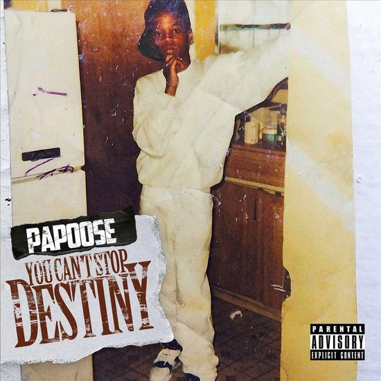 You Can't Stop Destiny, Papoose | CD (album) | Muziek | bol