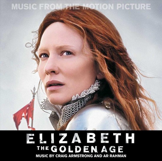 Elizabeth - The Golden Age, Craig Armstrong & A.R. Rahman | Muziek | bol