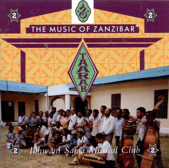 Taarab 2: Music Of Zanzibar, Ikhwani Safaa Musical Clu | Muziek | bol