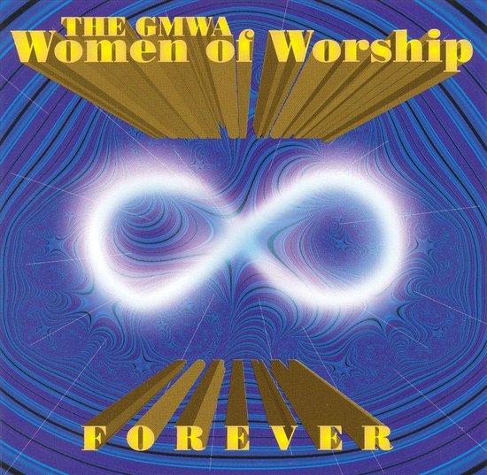 Forever, Gmwa Women of Worship | CD (album) | Muziek | bol.com