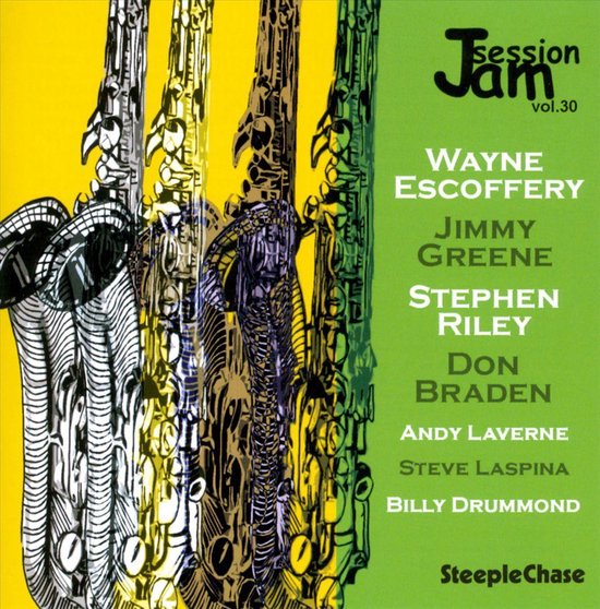 Wayne Escoffery & Stephen Riley & Jimmy Green - Jam Session Volume 30 ...