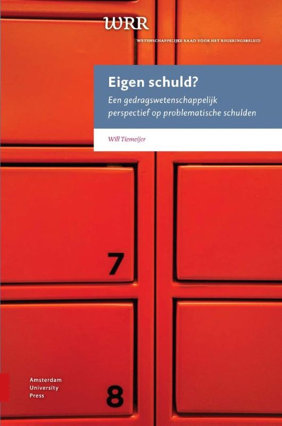 WRR Verkenningen 33 - Eigen schuld? | 9789462984233 | Will Teimeijer ...