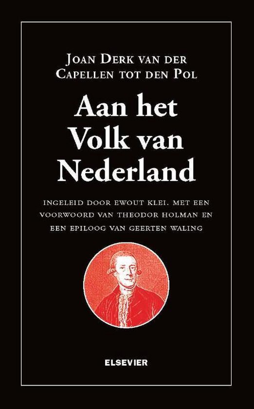 Aan het volk van Nederland!, Johan Derk van der Capellen Tot den Pol ...