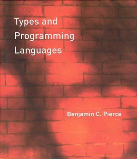 Types and Programming Languages (ebook), Benjamin C. Pierce ...