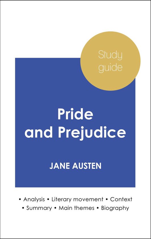 Study guide Pride and Prejudice (in-depth literary analysis and ...