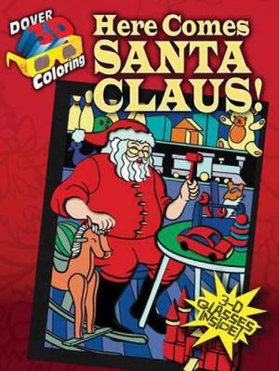 3D Coloring Book - Here Comes Santa Claus!, Jessica Mazurkiewicz ...
