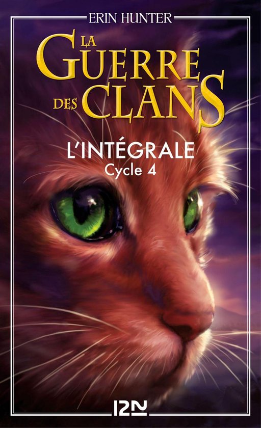 La guerre des clans - cycle 4 intégrale (ebook), Erin Hunter | 9782823870947 | Boeken | bol.com
