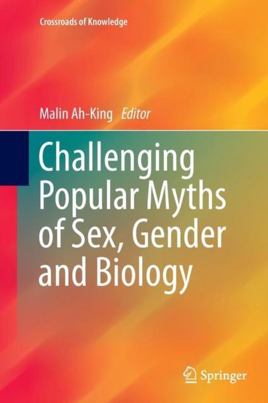 Challenging Popular Myths Of Sex Gender And Biology 9783319348810